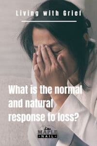 How do you describe the normal and natural response to loss?